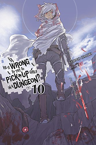 danmachi 10e – English Light Novels